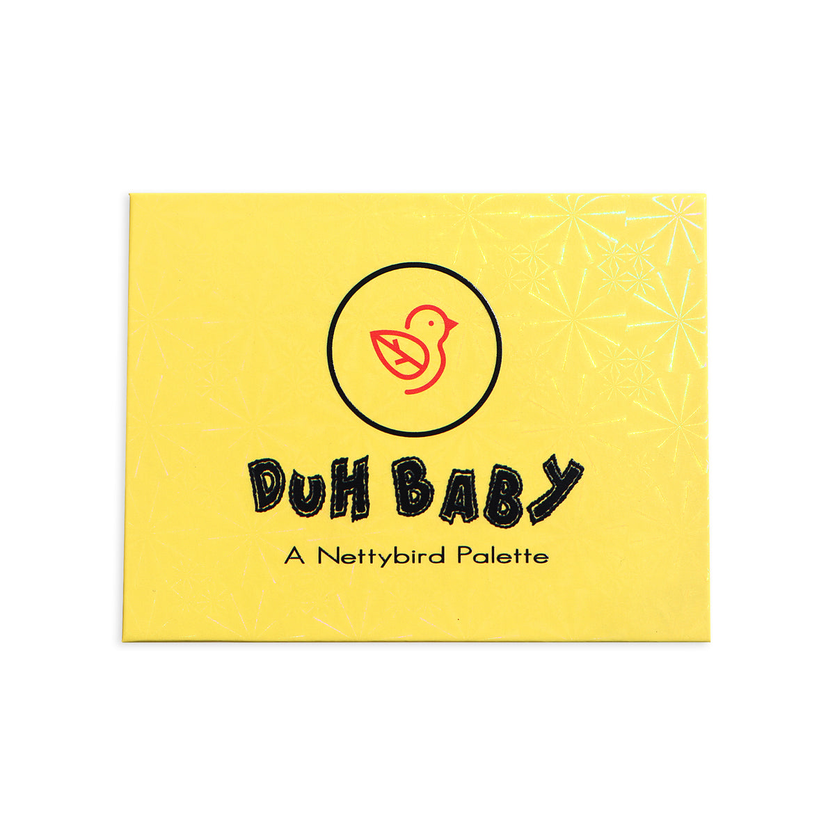 DUH BABY PALETTE - Nettybird and Company LLC